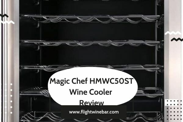 Magic Chef HMWC50ST Wine Cooler Review 2023