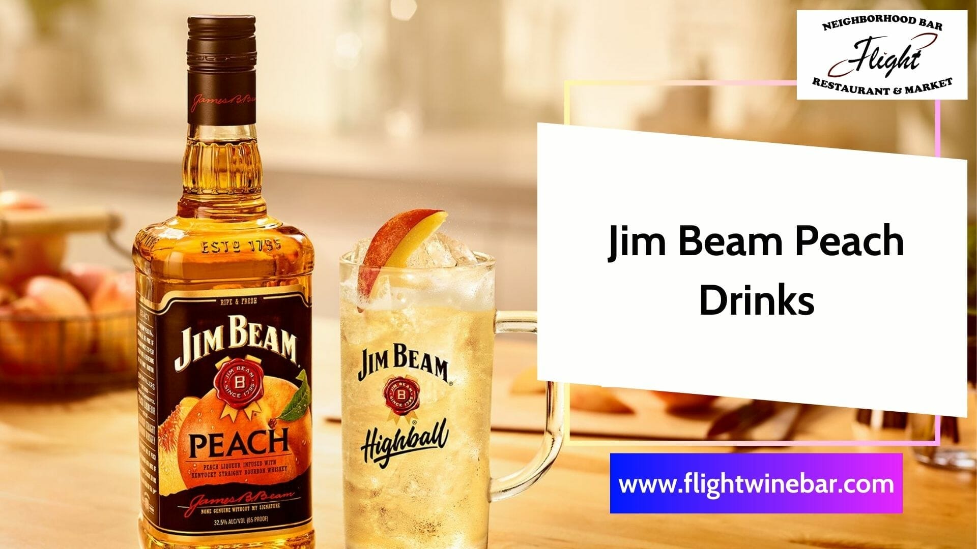 Jim Beam Peach Drinks - What You Need To Know? - 2023