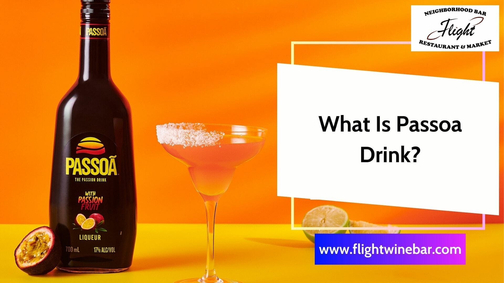 What Is Passoa Drink? Understand The Simplest Way - 2023